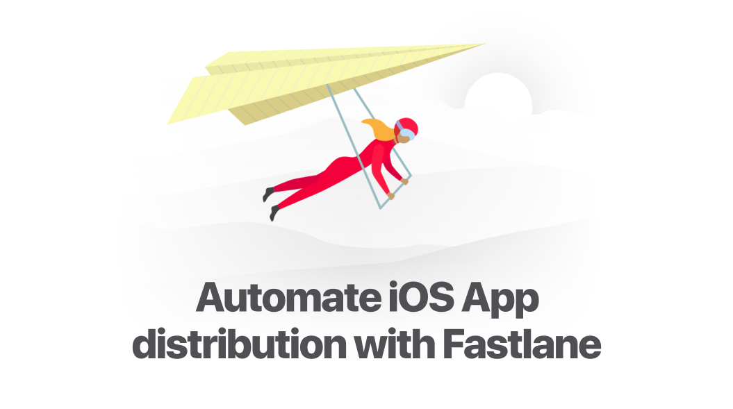 How we Automate iOS App Distribution with Fastlane | Skcript