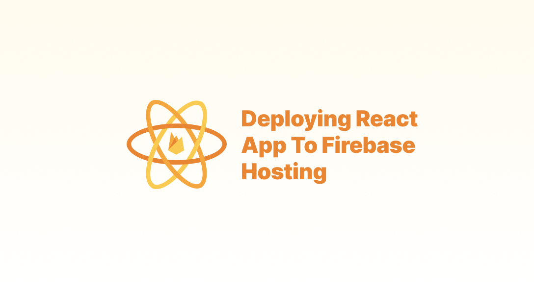 Deploying React App to Firebase Hosting | Skcript Deploying React App to Firebase Hosting | Skcript