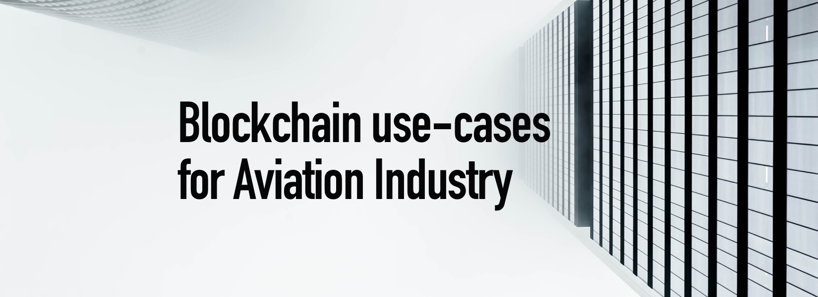 Blockchain use-cases for Aviation Industry in 2018 | Skcript